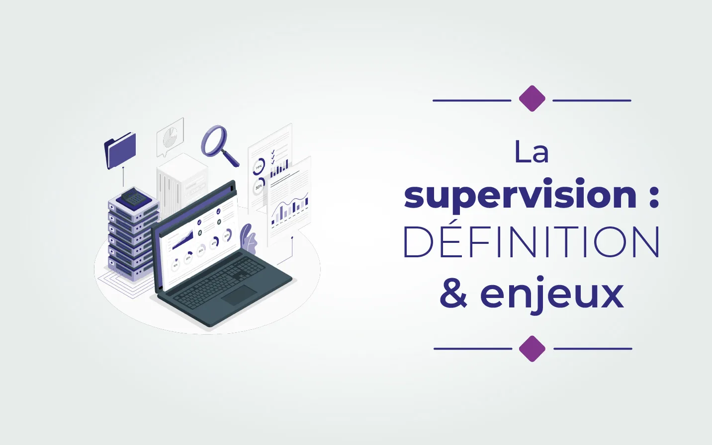 Supervision : Définition, enjeux et applications dans l'industrie 4.0